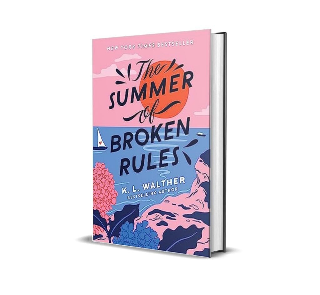 The Summer of Broken Rules by K. L. Walther – Bookfupanda